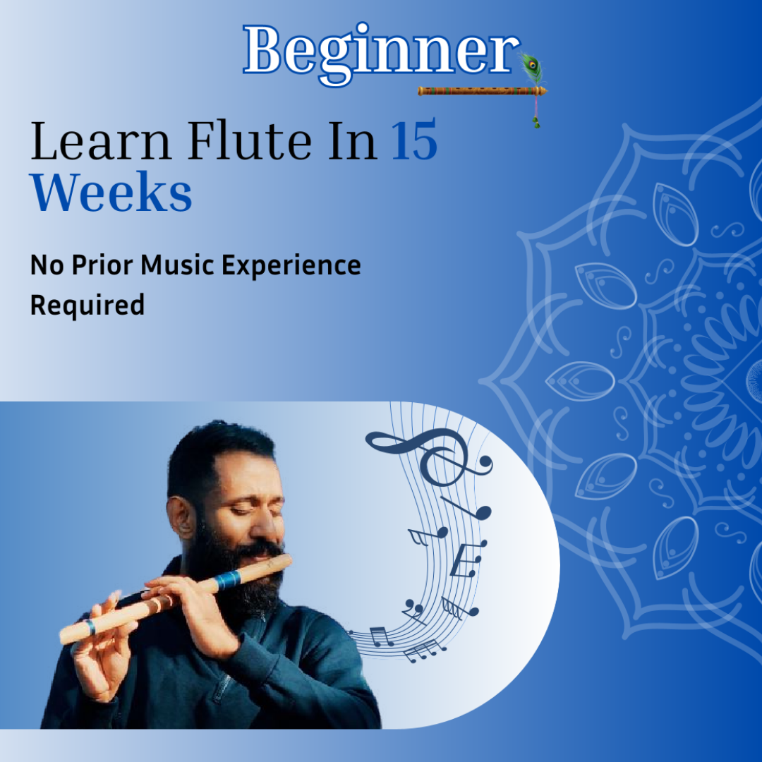 Learn Flute in 15 Weeks | Online Flute Course by Krishna Flute ...